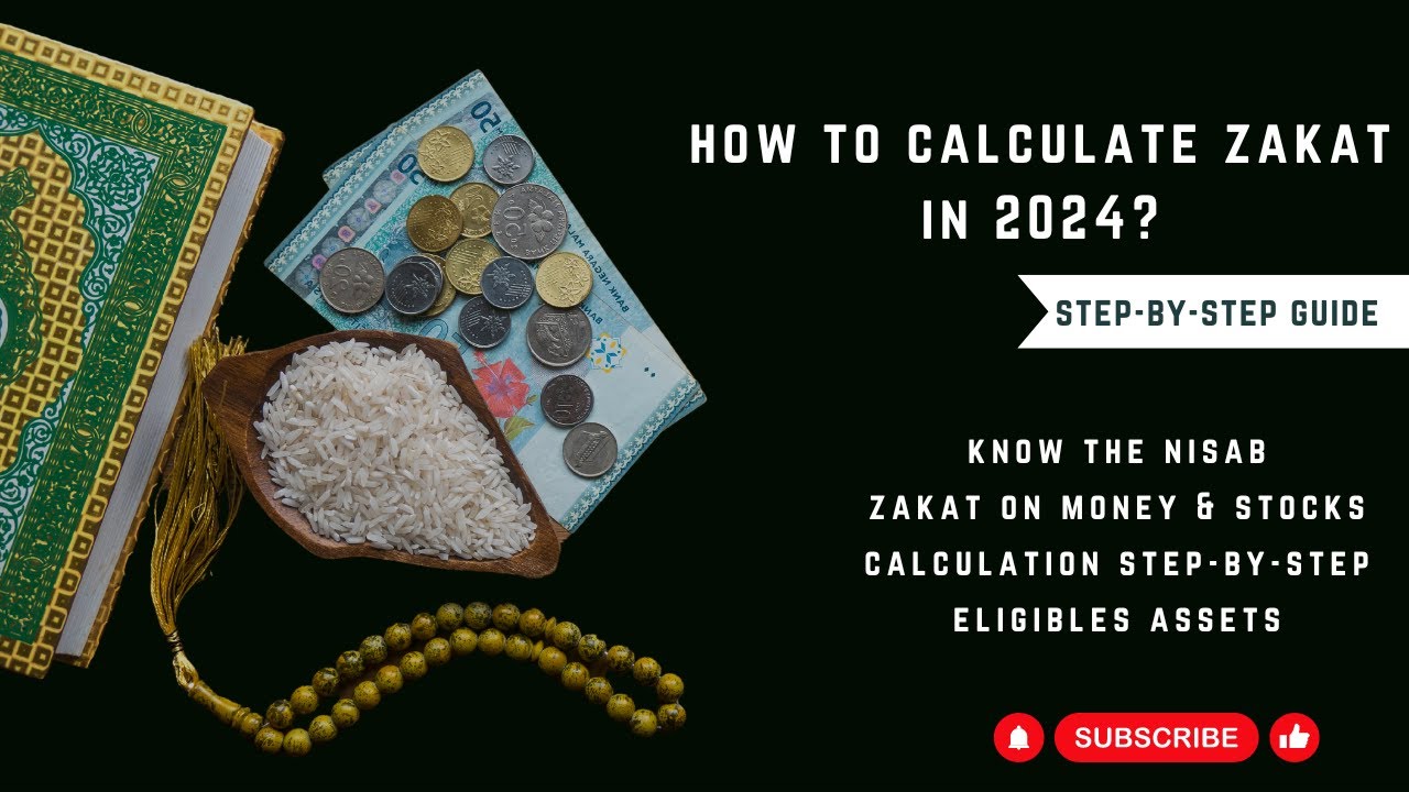 How to calculate Zakat in 2024: Step-by-Step Guide | quick and easy ...
