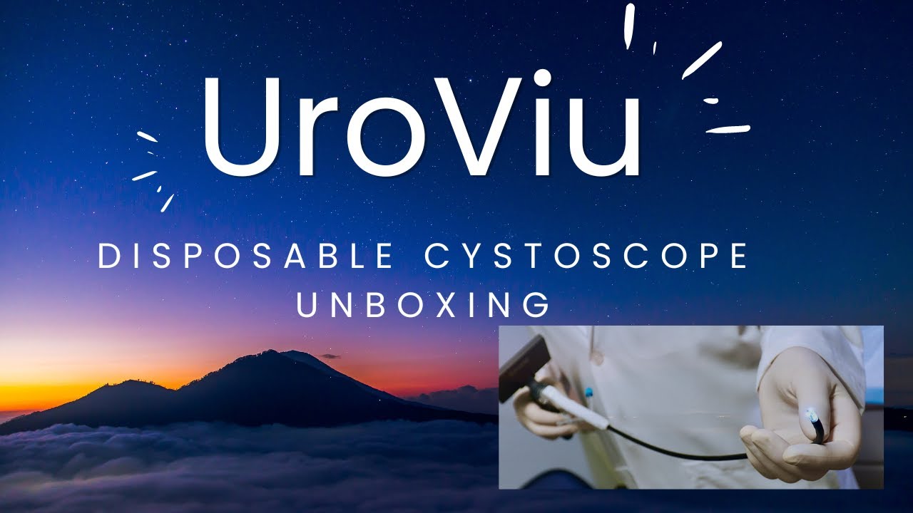 UroViu Disposable Single-Use Cystoscope Unboxing and First Impressions ...