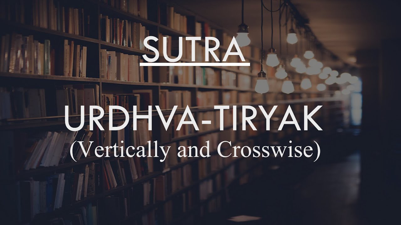 URDHVA-TRIYAK Sutra(Part-1) - YouTube