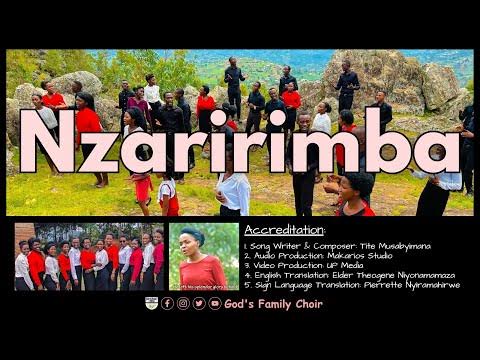NZARIRIMBA by God's Family Choir - ASA UR Nyarugenge Official Video 2023 - YouTube