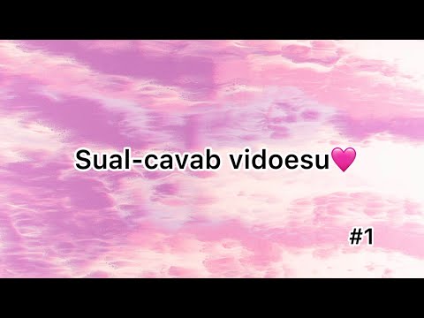 Sual-cavab videosu,Aliyeva Məryəm.//#1