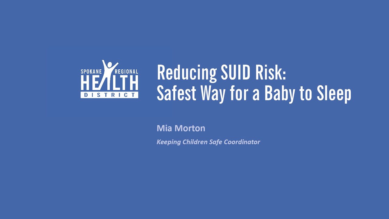 Reducing SUID Risk: Safest Ways for a Baby to Sleep C - YouTube