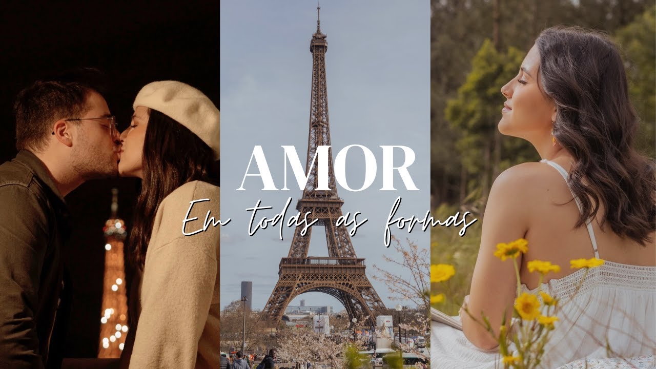 AMOR em Todas as Formas | Paris | Sofia Ribeiro - YouTube
