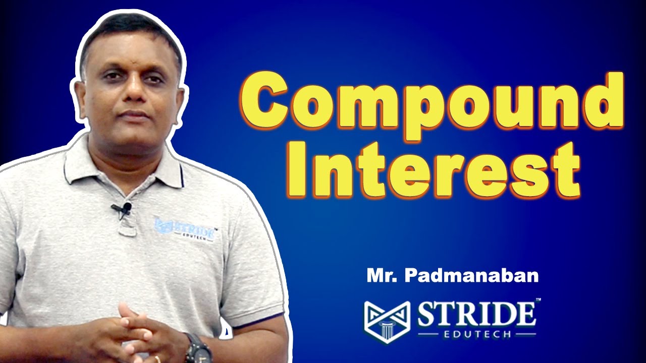 Compound Interest Sample Problems Mathematics CA Foundation CMA Compound Interest Sample Problems Mathematics CA Foundation CMA