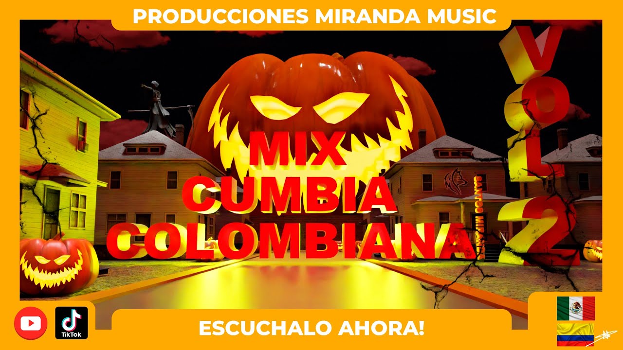 🔥 MIX CUMBIA COLOMBIANA VOL 2 🔥 - 👻SESSION HALLOWEEN👻 - PRODUCCIONES ...