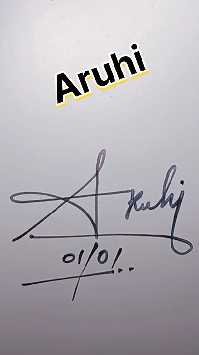 Aruhi name signature style || stylish sign creator #signature #shorts - YouTube