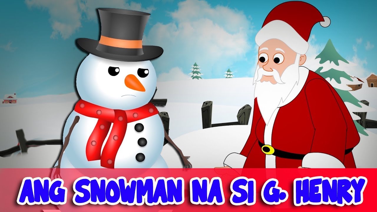 Ang Snowman na si G Henry | Mga Kwento ng Pasko | Kwentong Pambata ...