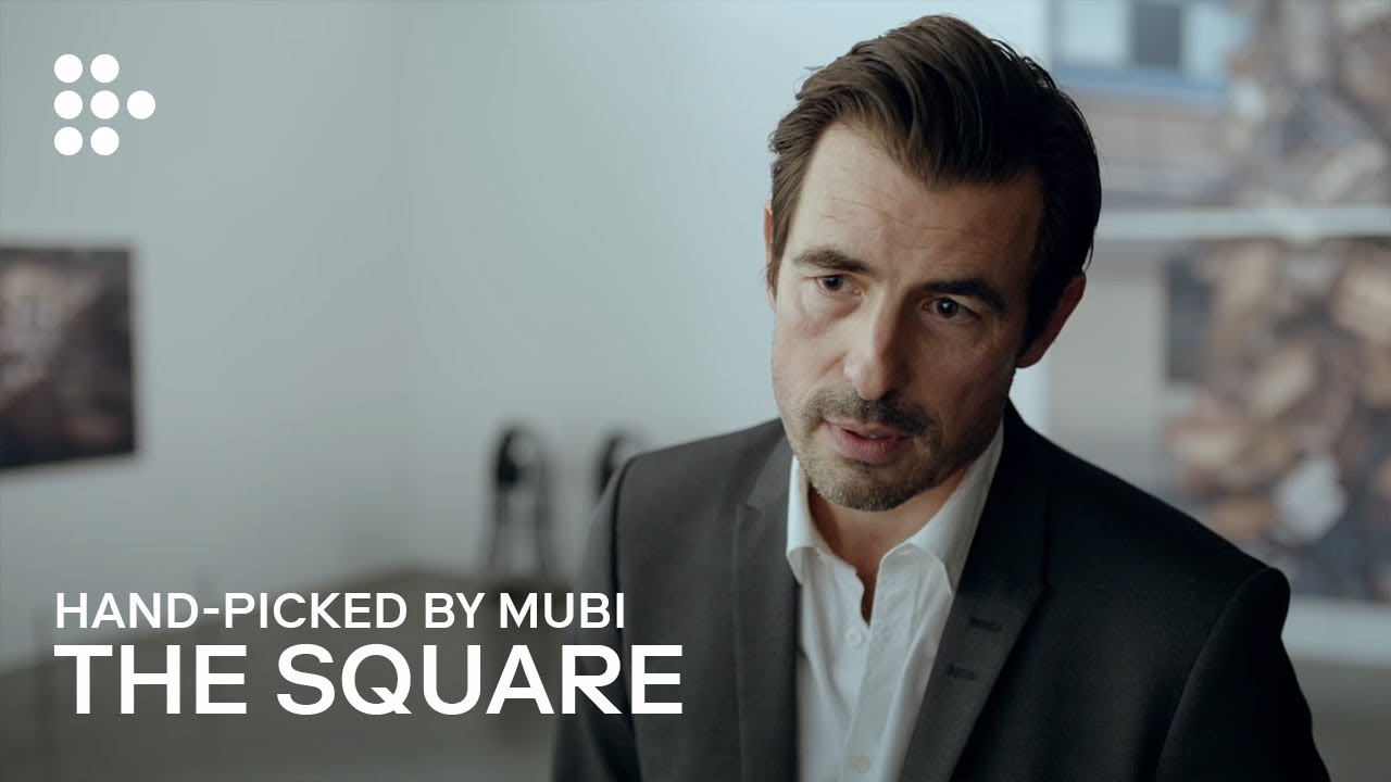 THE SQUARE | Hand-picked by MUBI - YouTube