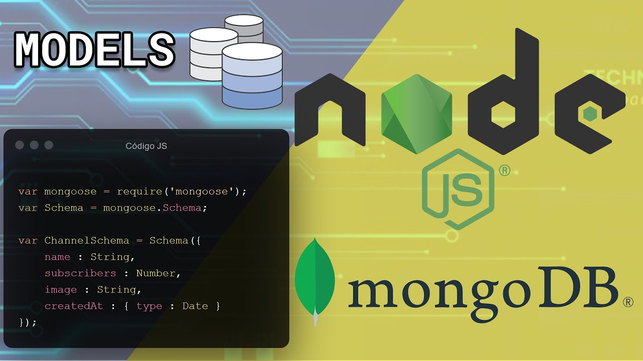 Crea MODELOS en NodeJS con Mongoose | TUTORIAL Código JS 😀🤙🏼🔥 - YouTube