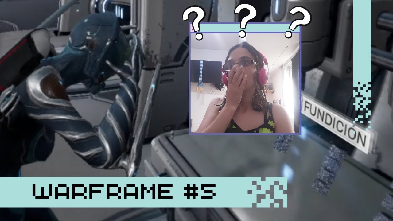 Aprendiendo MÁS de Warframe #5 - YouTube