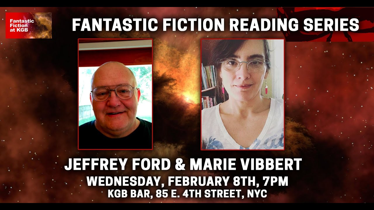 Fantastic Fiction at KGB with Jeffrey Ford & Marie Vibbert - YouTube