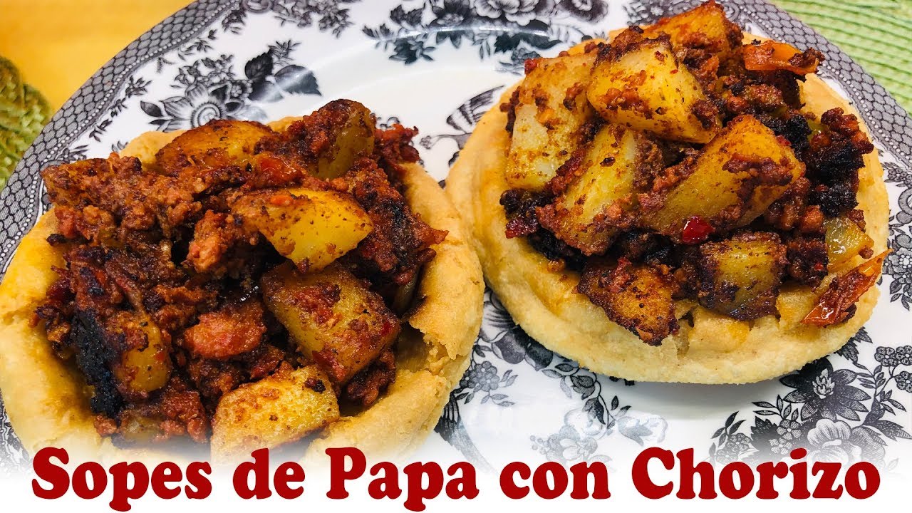 Como Hacer Sopes de Papa con Chorizo - YouTube