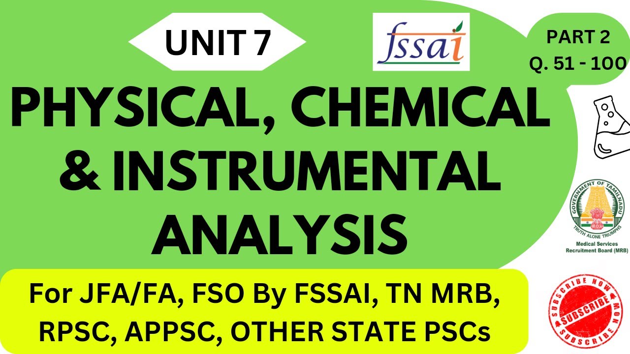 PHYSICAL, CHEMICAL & INSTRUMENTAL ANALYSIS | FOOD ANALYST/FA By FSSAI ...