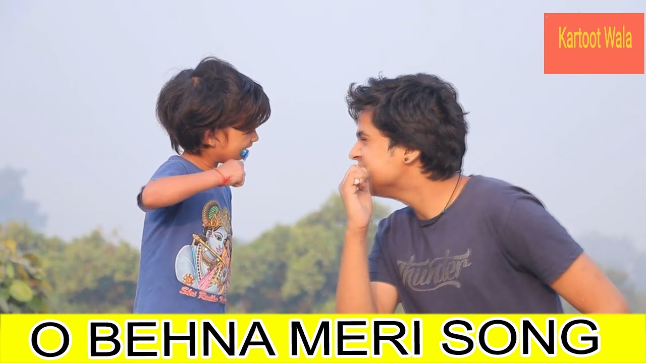 O Behna Meri Song | O Behna Meri | O Behna | Bhai Bahan Emotional Song ...