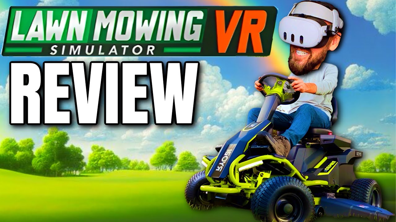 I Regret Playing Lawn Mowing Simulator VR on Meta Quest - YouTube