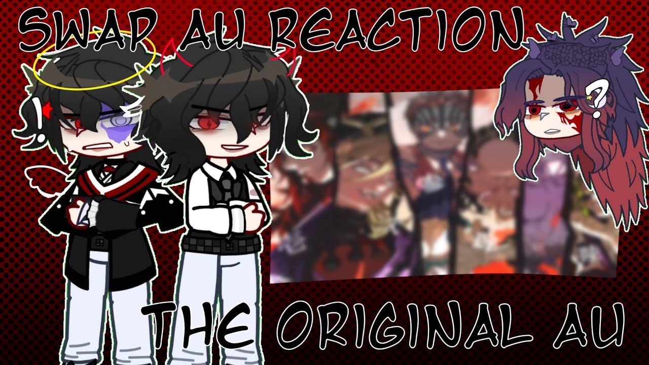 Swap Au reacts to the original au//2X//Ships//Part 1-?? - YouTube