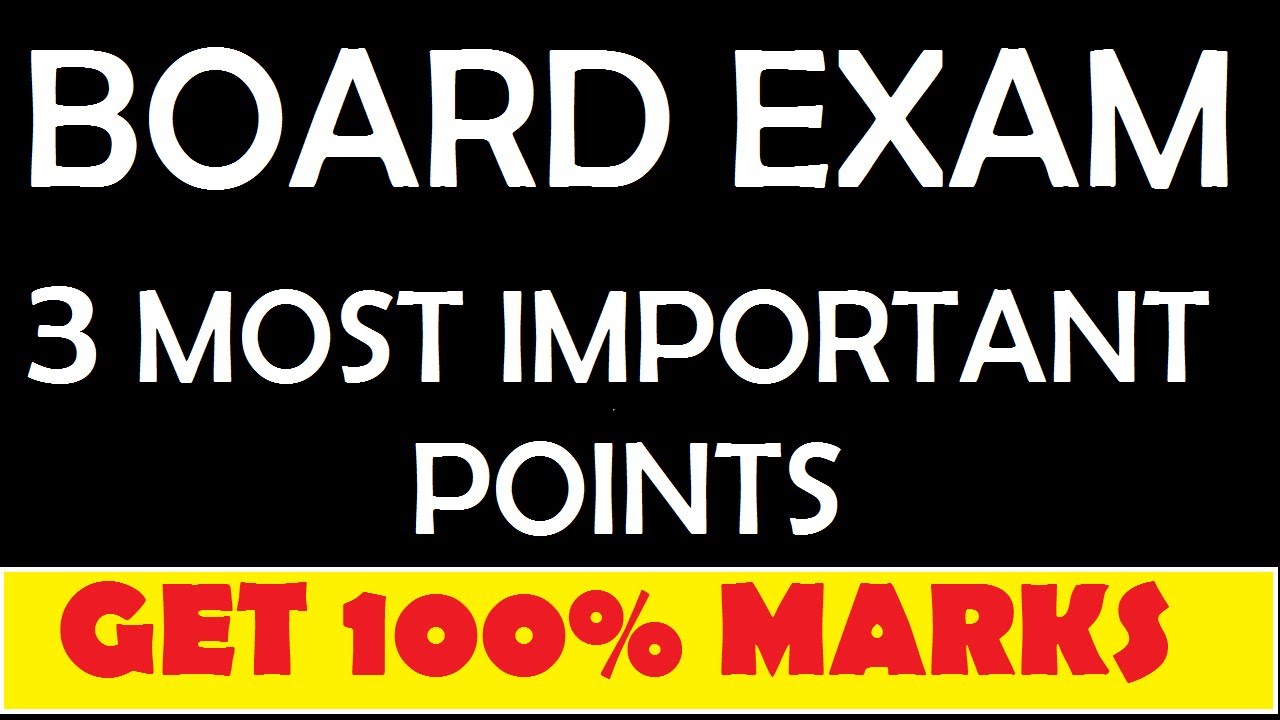 3 Important Points For Baord Exams To Get 90% Marks - 2020 Board Exams ...