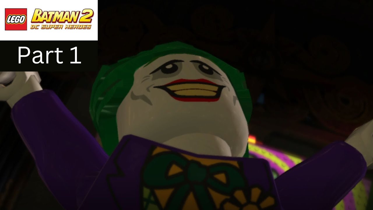Lego Batman 2 - Part 1 - Batman! - (Lego Batman 2 Walkthrough) - YouTube