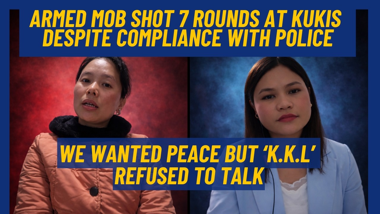 ARMED TANGKHUL MOB INCITED VIOLENCE DESPITE KUKIS COMPLYING WITH LAW ...