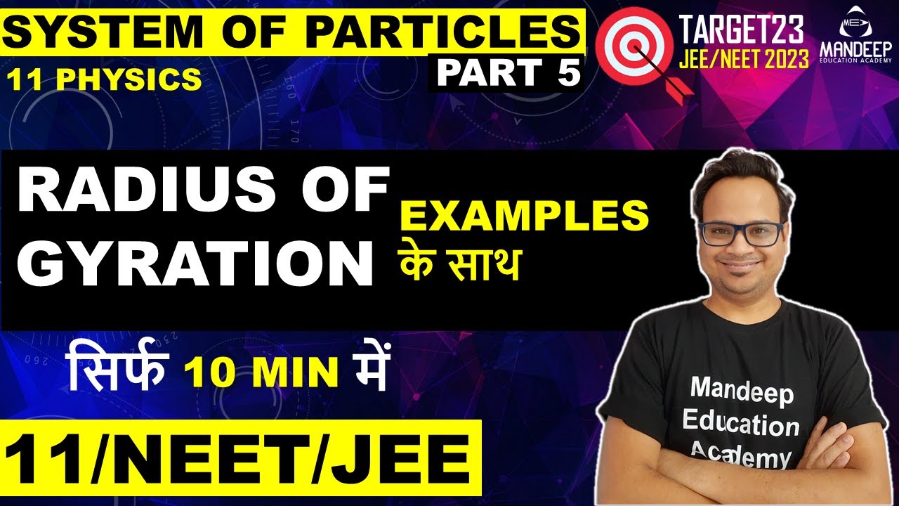 System of Particles 5 || What is Radius of Gyration || Derivation ...