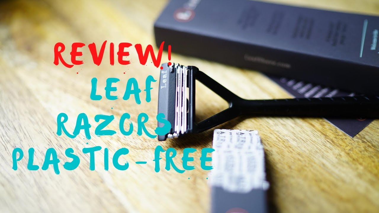 Leaf Razor Review & Unboxing | WORTH THE PRICE? PLASTIC FREE Razor ...