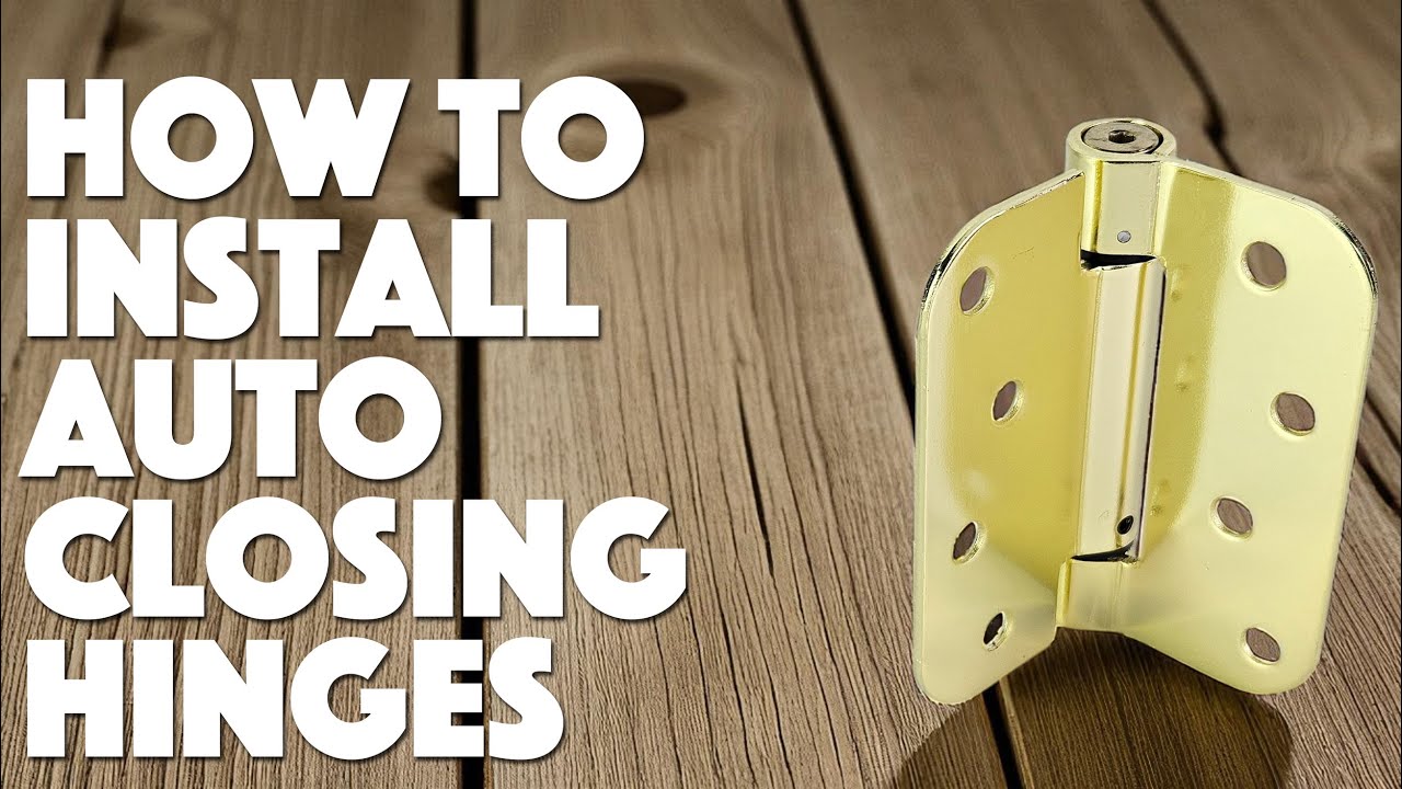 How to Install Auto-Closing Door Hinges - YouTube