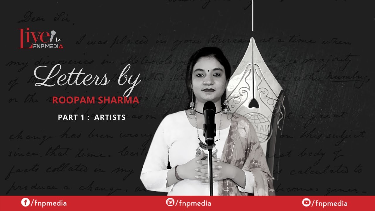 'Dear Artists' - Letters By Roopam Sharma | FNP Media - YouTube