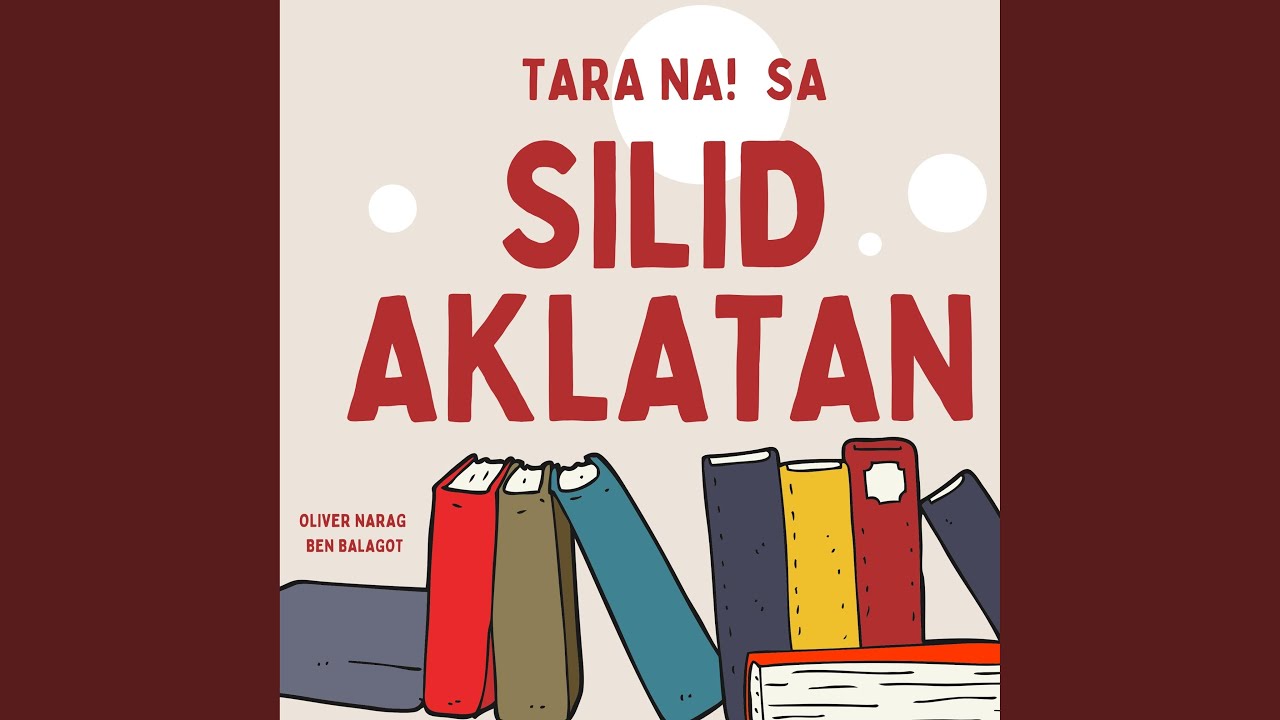 TARA NA! SA SILID AKLATAN - YouTube