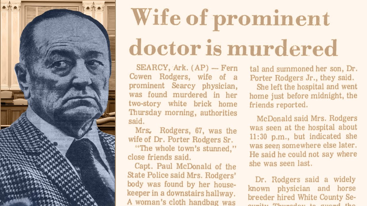 50 States of Murder, Arkansas (Documentary) {Dr. Porter Rodgers} - YouTube
