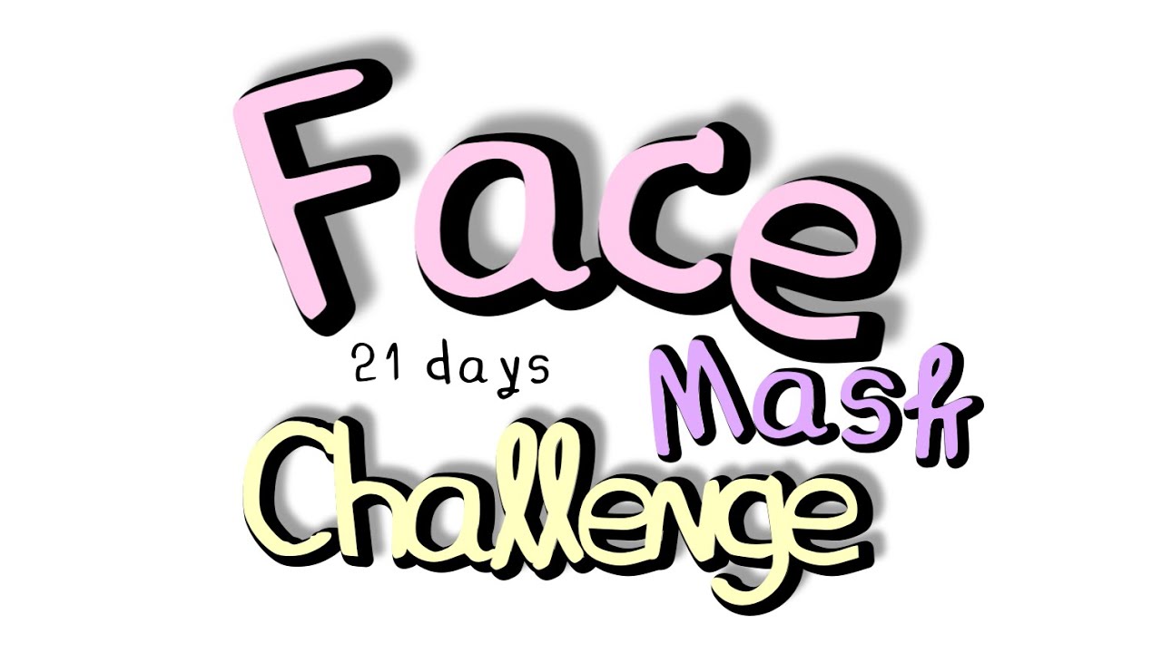 21 Day Face Mask Challenge⭐️🧩 - YouTube