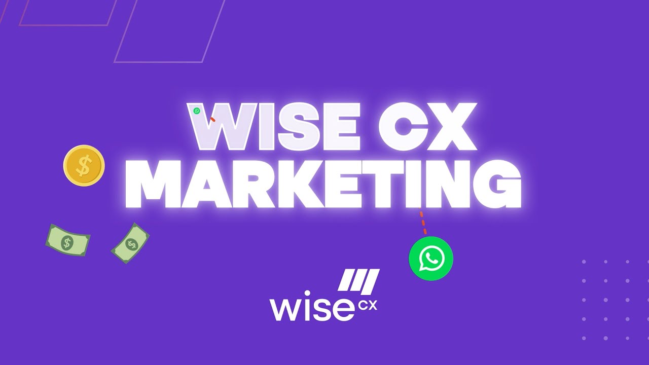 Wise CX Marketing - YouTube