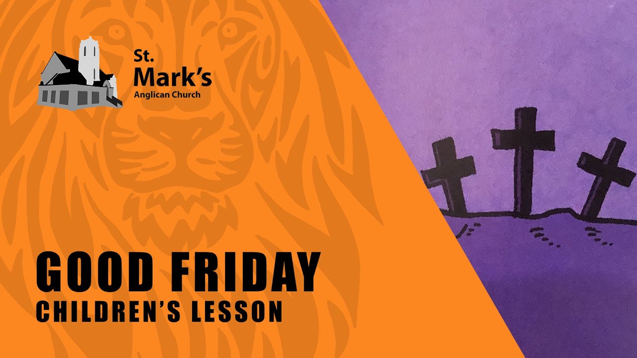 Good Friday | Children's Lesson & Activities | The Lion's Den - YouTube