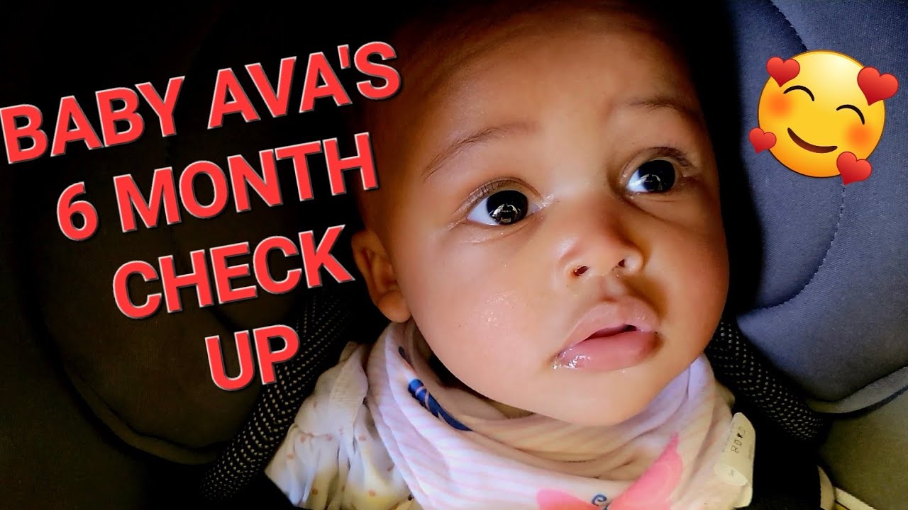 BABY AVA S 6 MONTH CHECK UP YouTube baby-ava-s-6-month-check-up-youtube