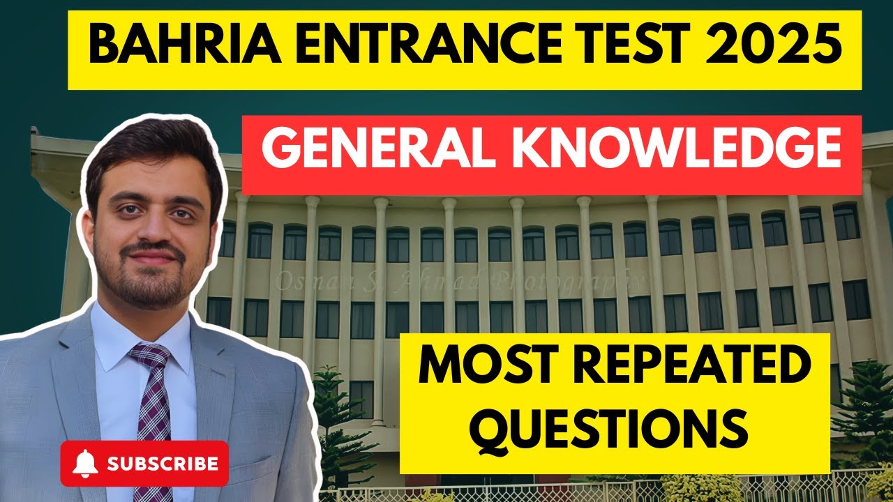 Bahria University Entrance Test 2025 | General Knowledge Past Papers ...
