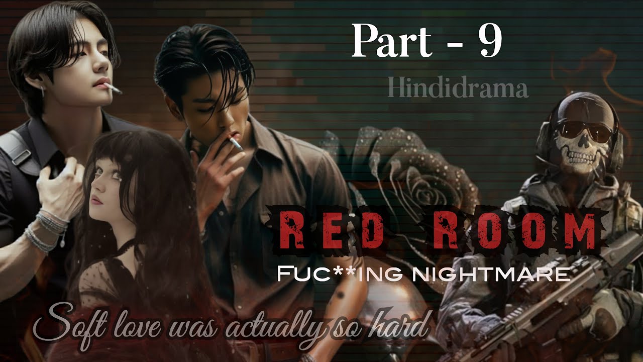 "Red Room" try not to get surprise☠️the suspence can destroye her..:]# ...