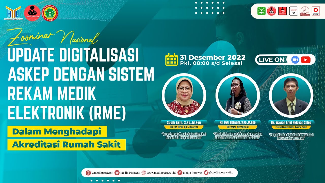 Webinar : “Update Digitalisasi ASKEP Dengan Sistem RME Dalam Menghadapi ...