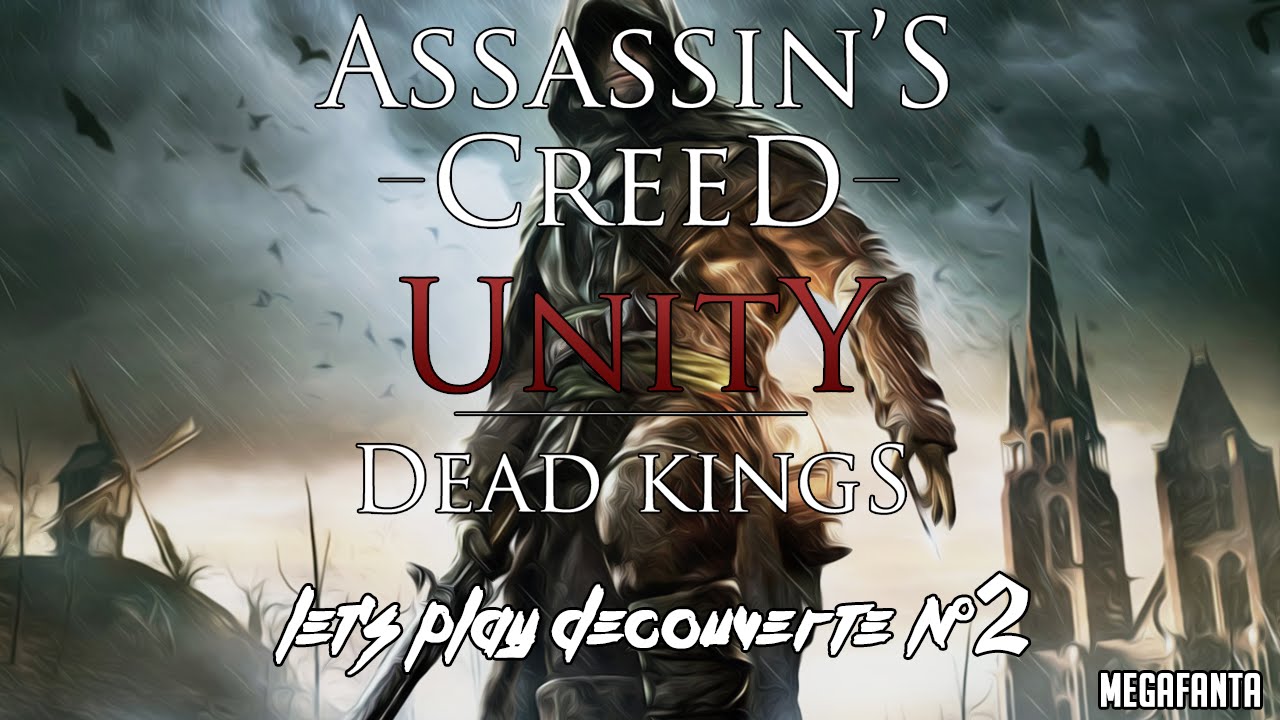 AC UNITY DEAD KINGS #2 | LA CRYPTE ROYAL - YouTube