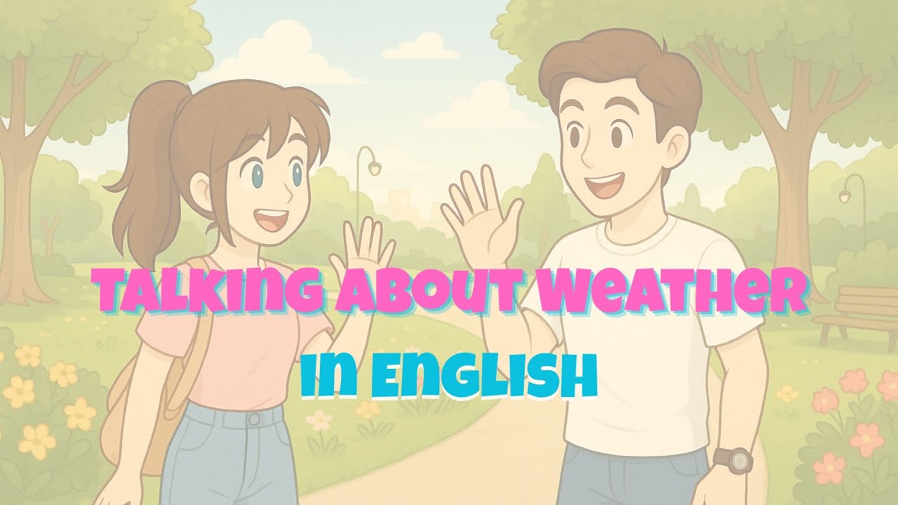 Talking About the Weather 🌤️ – English Conversation | English for ...
