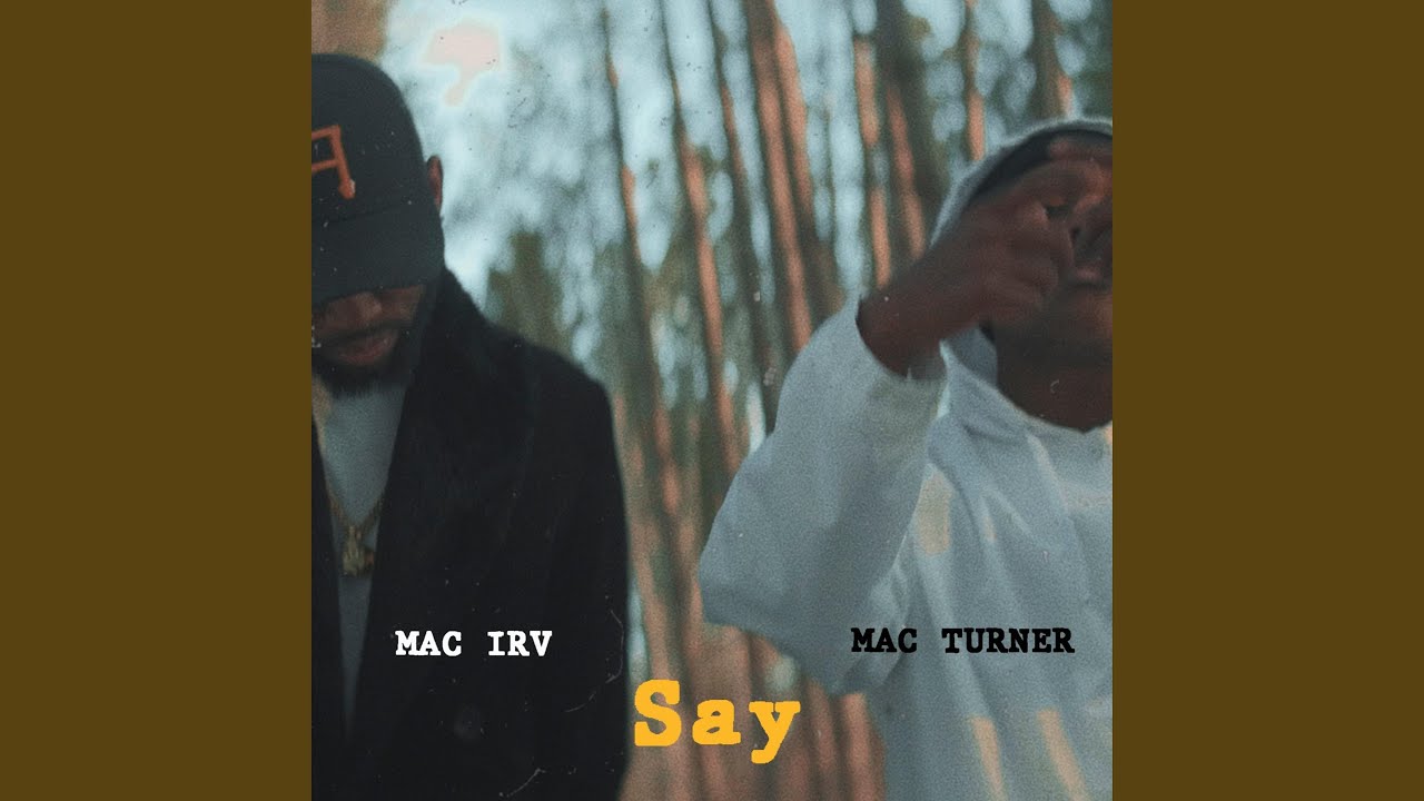 Say (feat. Mac Turner) - YouTube