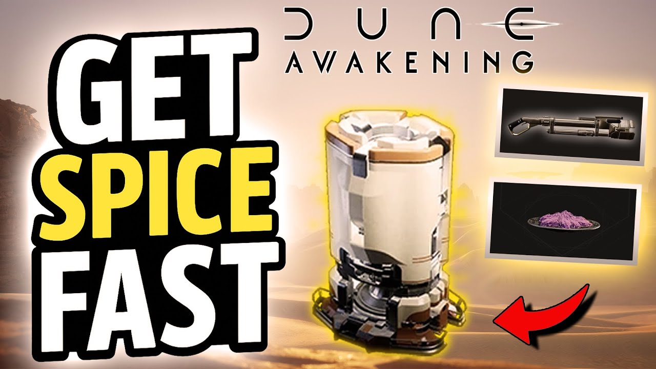 Dune Awakening How To Farm HUGE Amounts Of Spice At MAXIMUM Efficiency ...