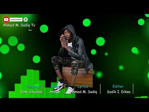 Amrah latest Hausa song by Ahmad M Sadiq 2020