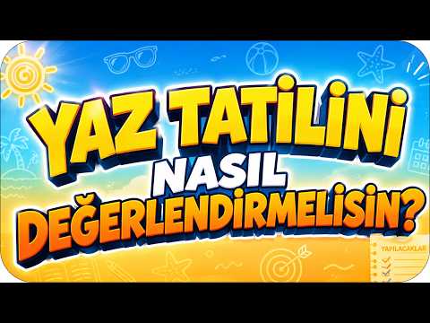 6. Sınıflar Yaz Tatilini Nasıl Değerlendirmeli ❓👉🏻 Bu Adımları Uygula ✨