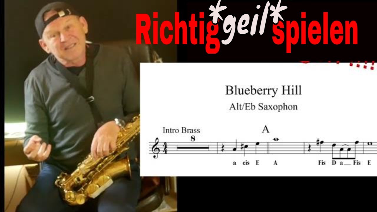 *Blueberry Hill* Erklärvideo Alto Saxophon Lesson Backingtrack ...