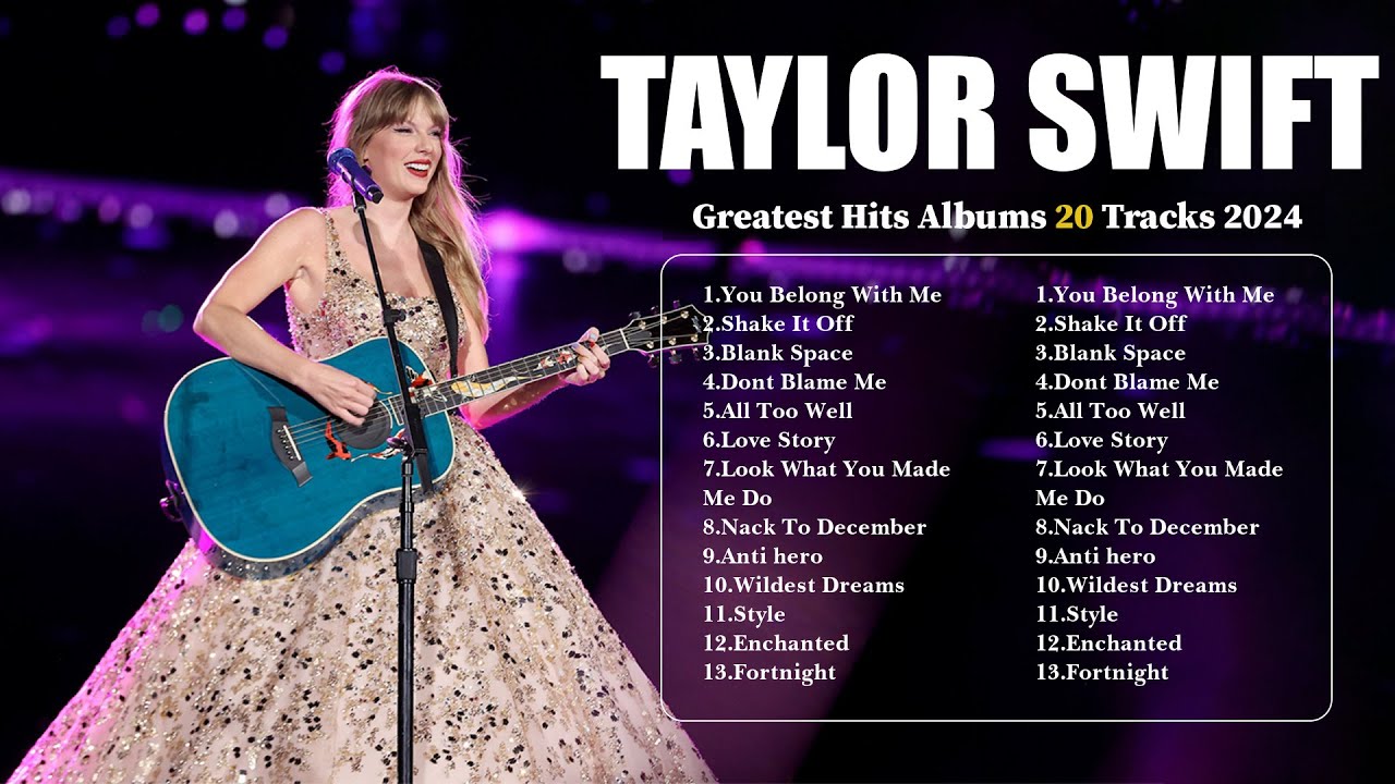 TAYLOR SWIFT Songs Playlist Best Songs Collection 2024 The Best Of ...