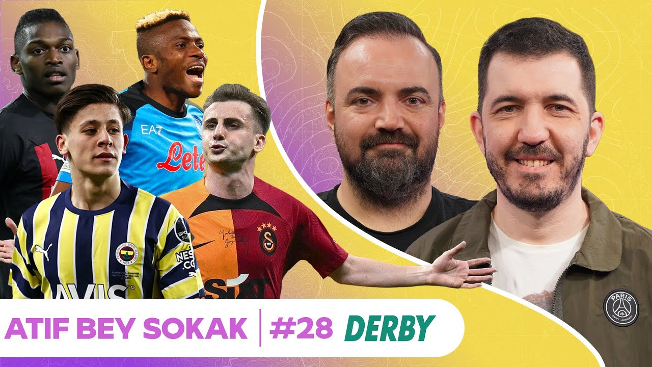 GS & Kerem, FB & Arda, Hafta İçi Süper Lig, UCL Çeyrek Final, The Last ...