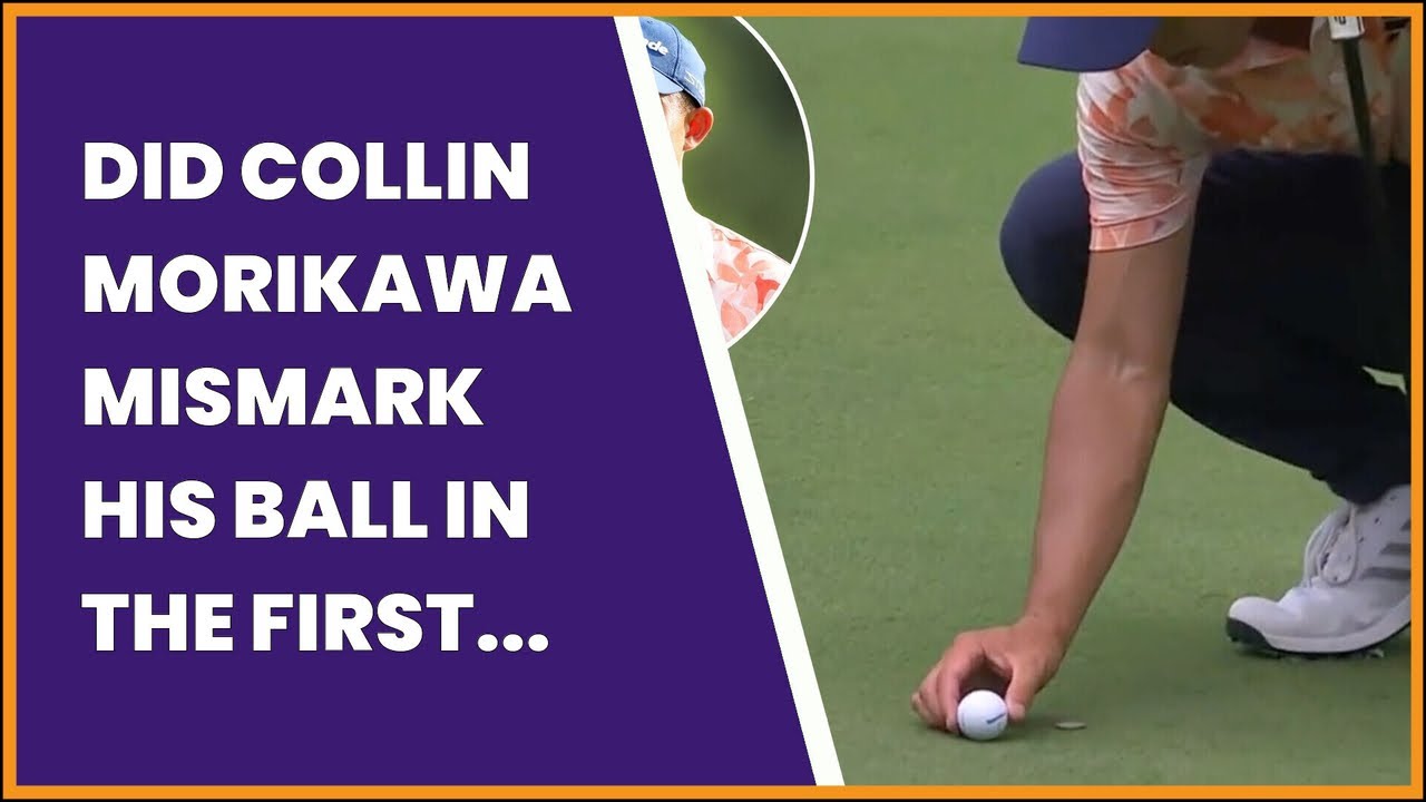 DID COLLIN MORIKAWA MISMARK HIS BALL IN THE FIRST ROUND OF THE MASTERS ...