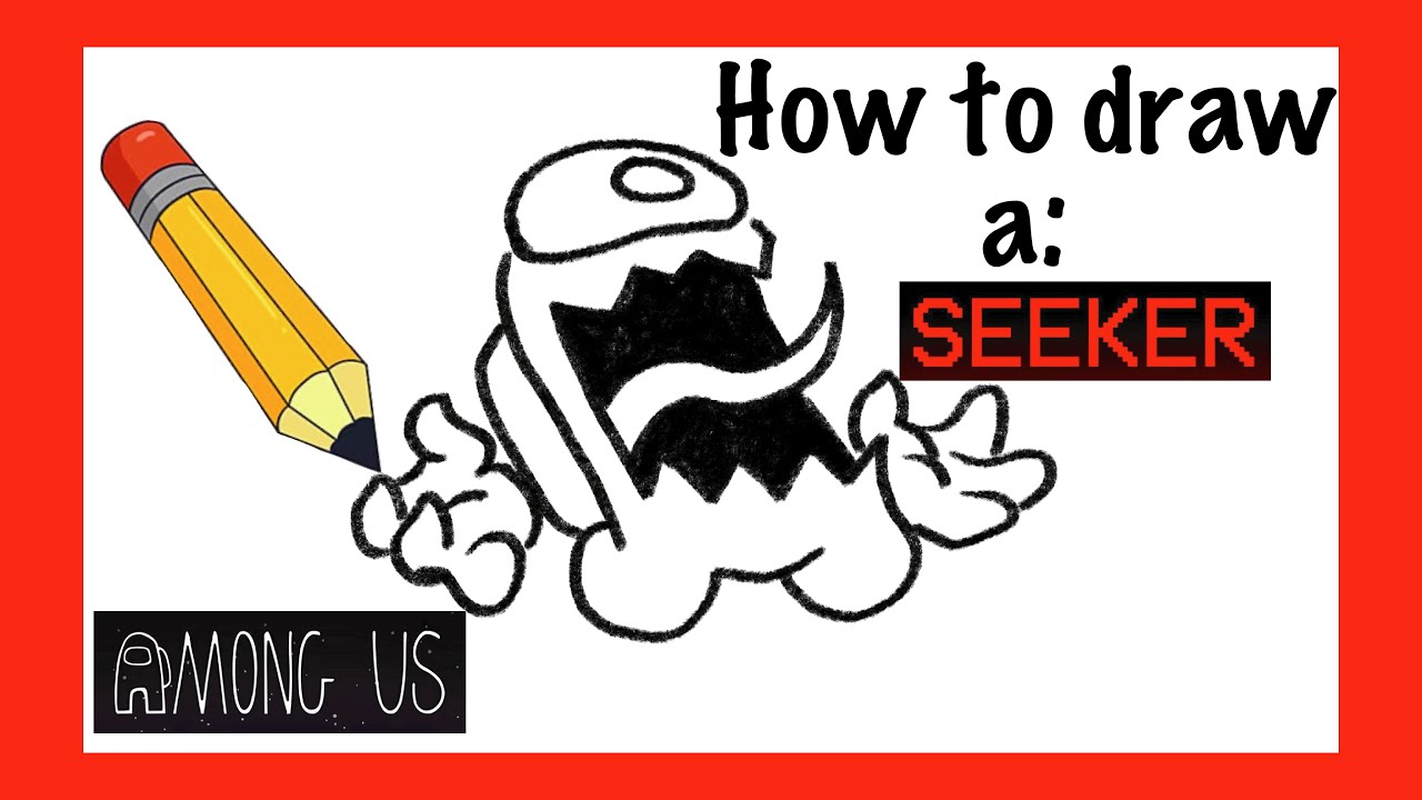How To Draw Among Us Seeker! | How To Draw | Art Videos For Kids - YouTube
