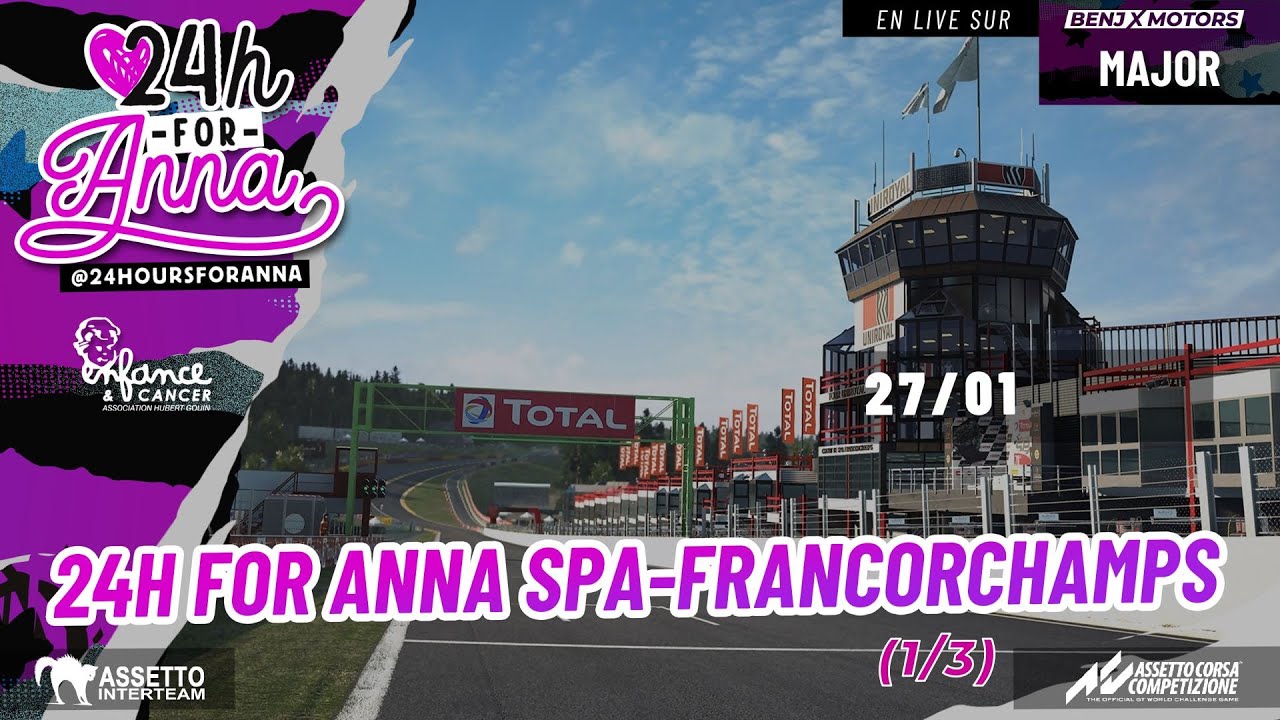 [ACC] - 24h for Anna 2024 - Major 3 : 24h de Spa (1/3) - YouTube