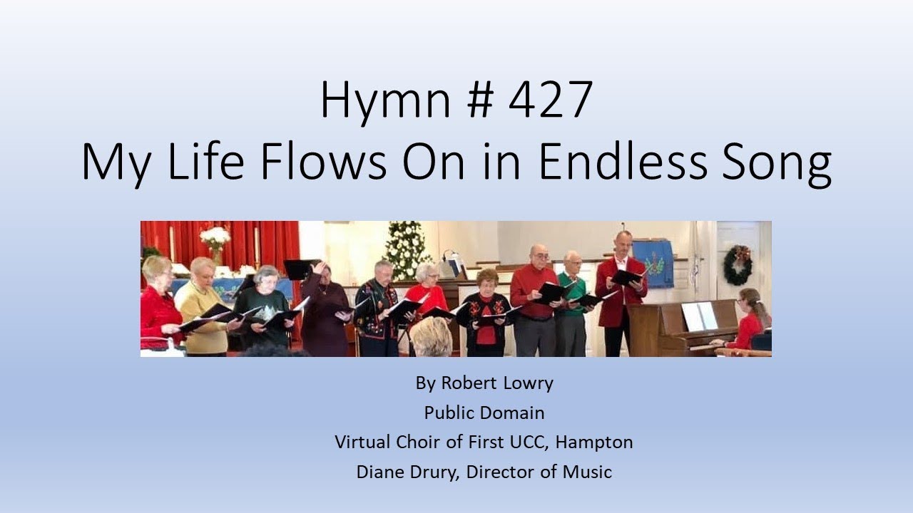 Hymn #427: My Life Flows On in Endless Song - YouTube