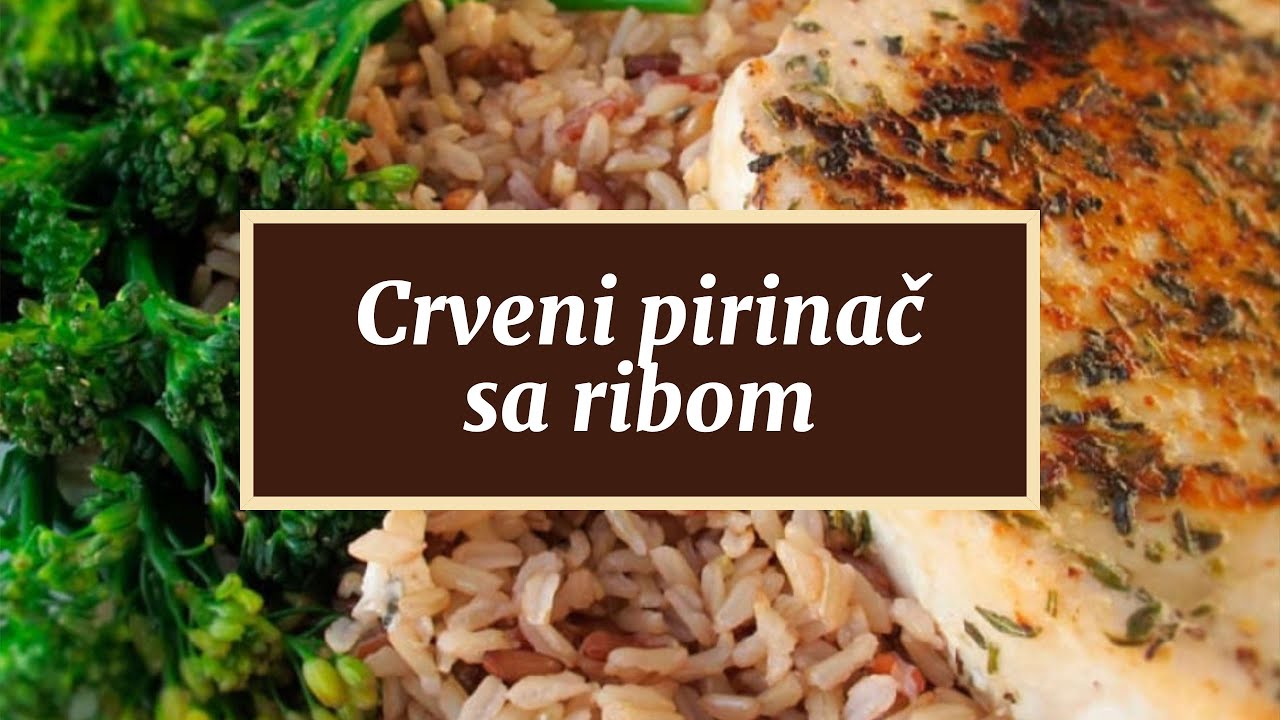 Crveni pirinač sa ribom - YouTube